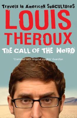 The Call Of The Weird: Travels In American Subcultures - Merlin Library ...