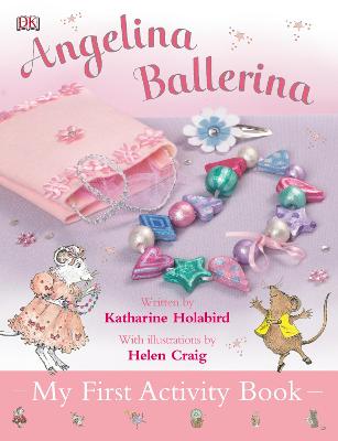 Angelina Ballerina My First Activity Book - Merlin Library - Online ...