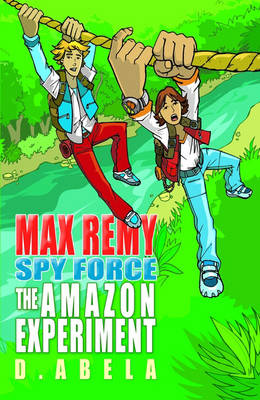 The Amazon Experiment - Max Remy - Merlin Library - Online Bookshop