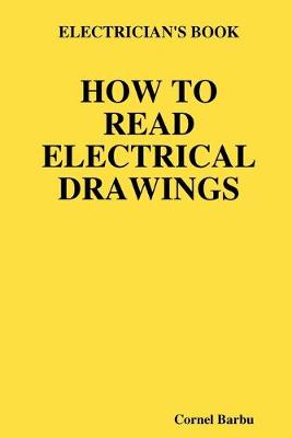 Electrician's Book How To Read Electrical Drawings - Merlin Library ...