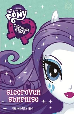 My Little Pony: Equestria Girls: Sleepover Surprise: Book 6 - Merlin ...