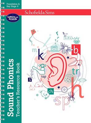 Sound Phonics Teacher's Resource Book: Eyfs/Ks1, Ages 4-7 - Merlin ...