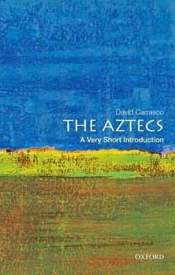 The Aztecs: A Very Short Introduction - Merlin Library - Online Bookshop
