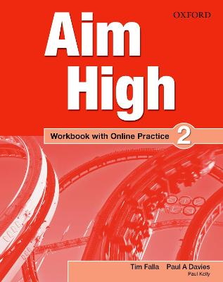 Aim High: Level 2: Workbook With Online Practice - Merlin Library ...